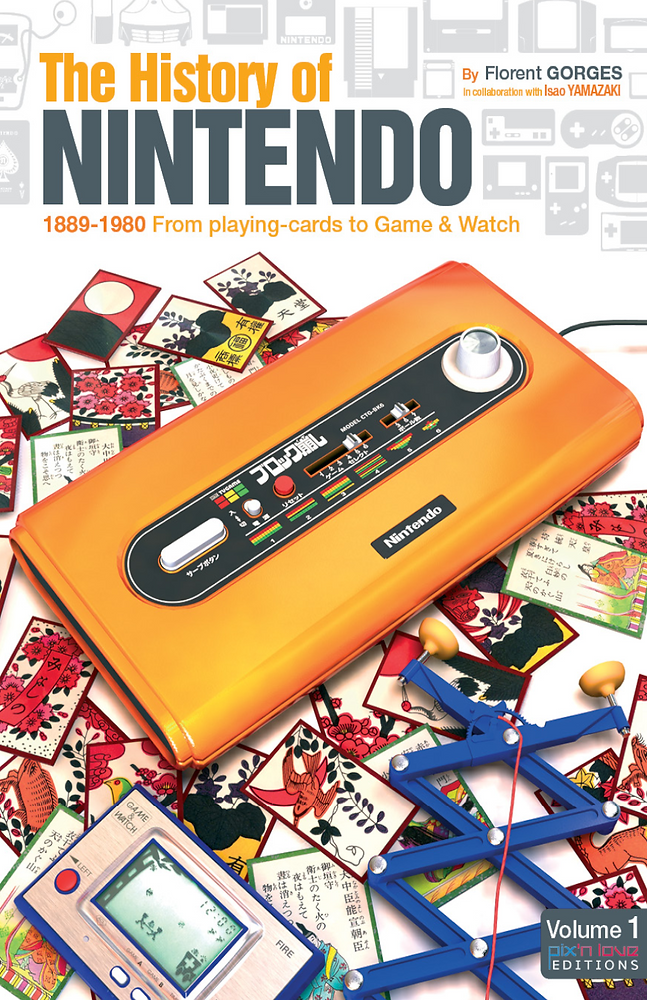 THE HISTORY OF NINTENDO (1889-1980): FROM PLAYING CARDS TO GAME & WATCH