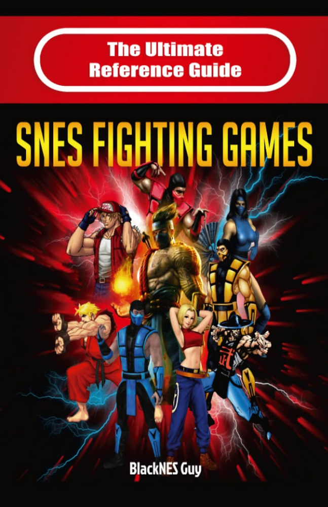 THE ULTIMATE REFERENCE GUIDE TO SNES FIGHTING GAMES