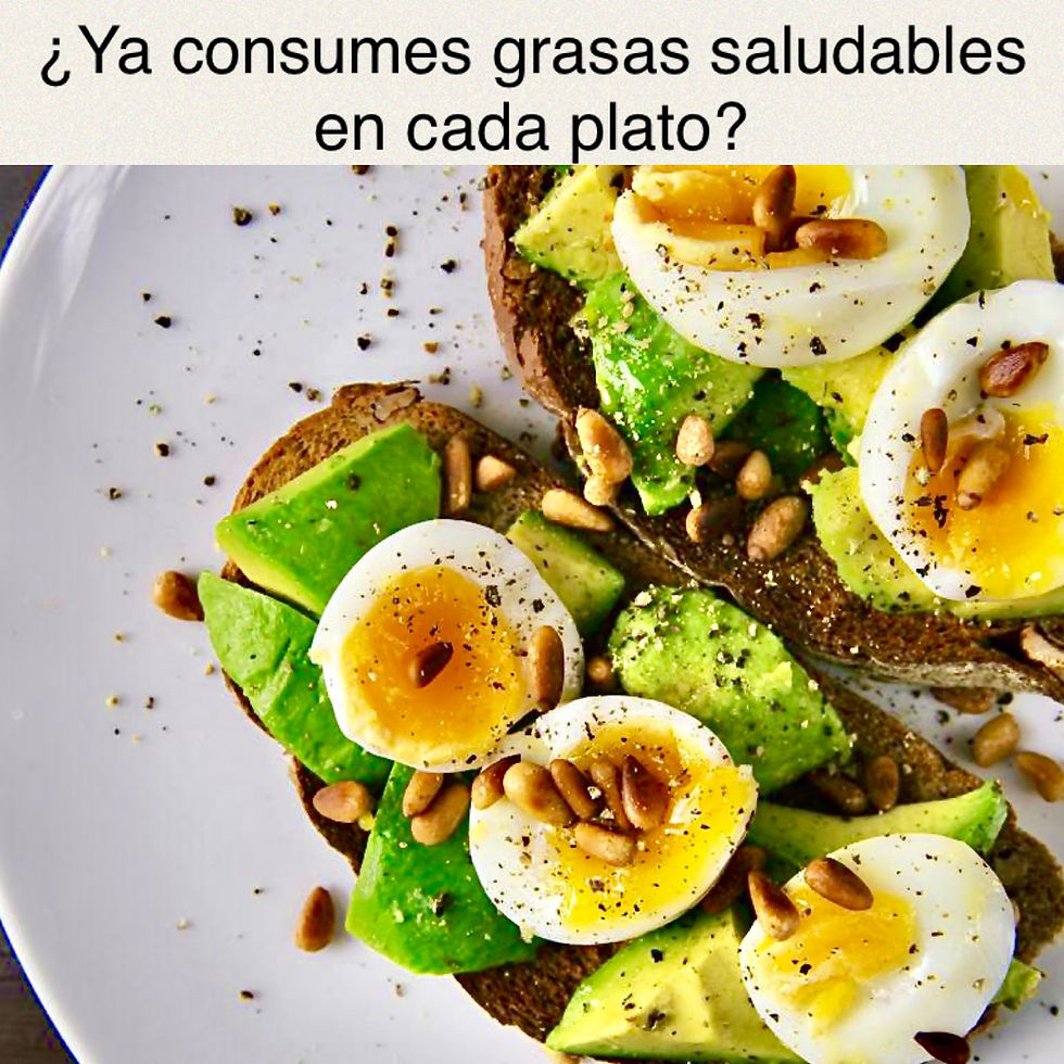 ¿Ya consumes grasas saludables en cada plato?