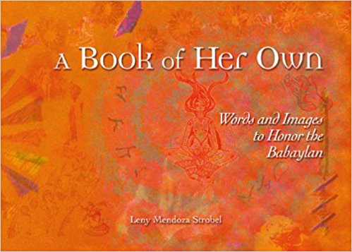 A Book of her Own: : Words and Images to Honor the Babaylan | Babaylan ...