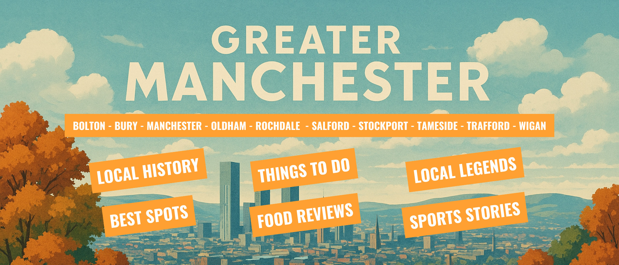 Greater Manchester Explained | GR8R Manchester