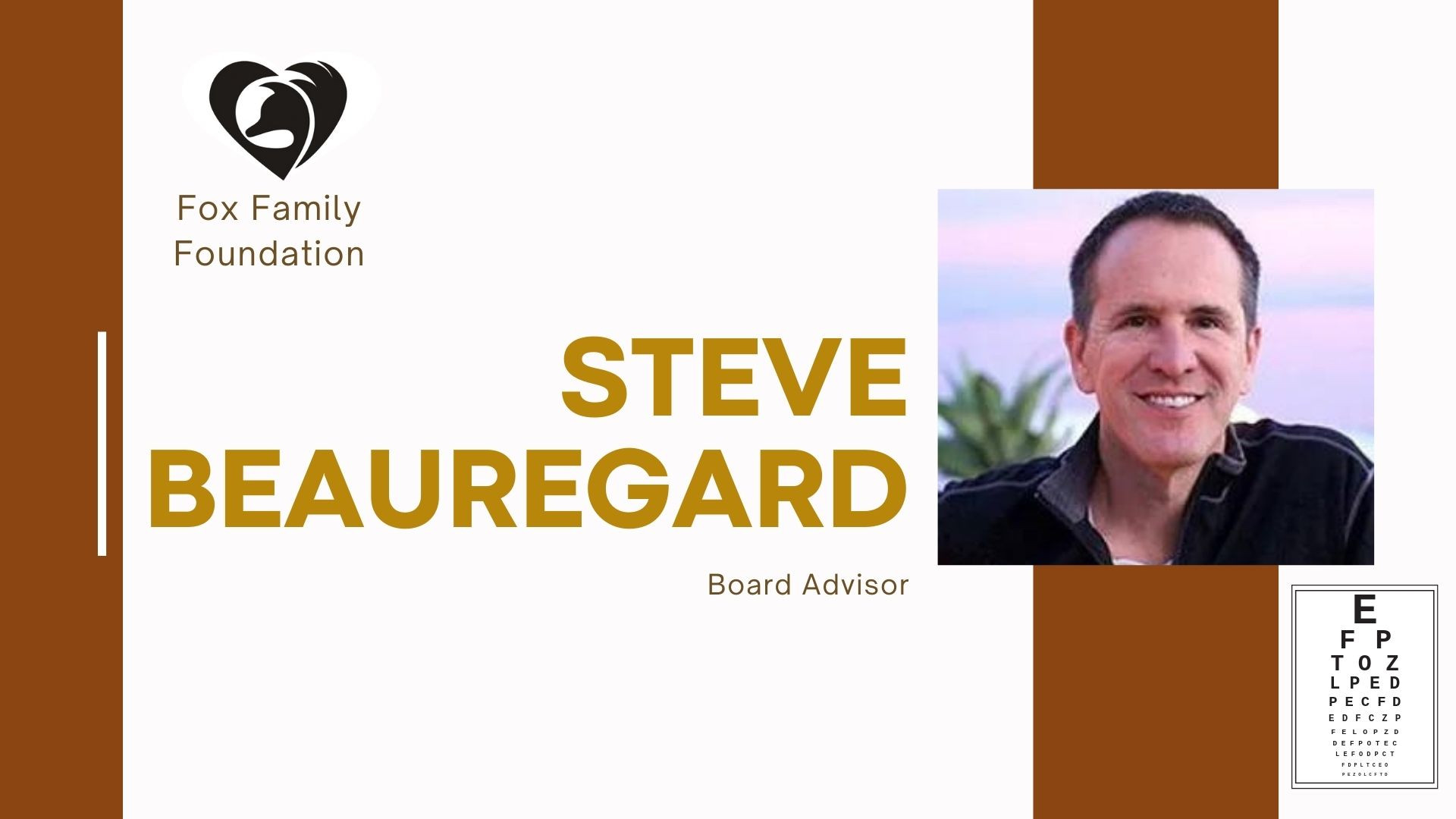Steve Beauregard | Fox Family Foundation