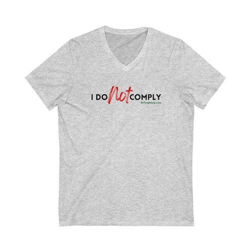 I do not Comply Short Sleeve V-Neck Tee | Tenpenny Integrative Medical ...