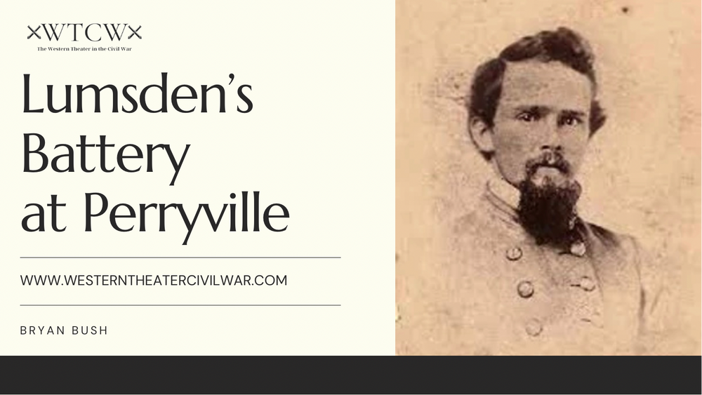 How An Optical Illusion Affected Confederate Captain Lumsden's Battery ...