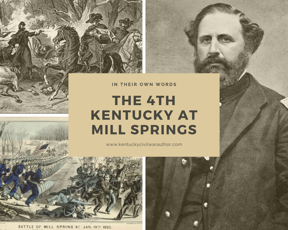 The 4th Kentucky at Mill Springs