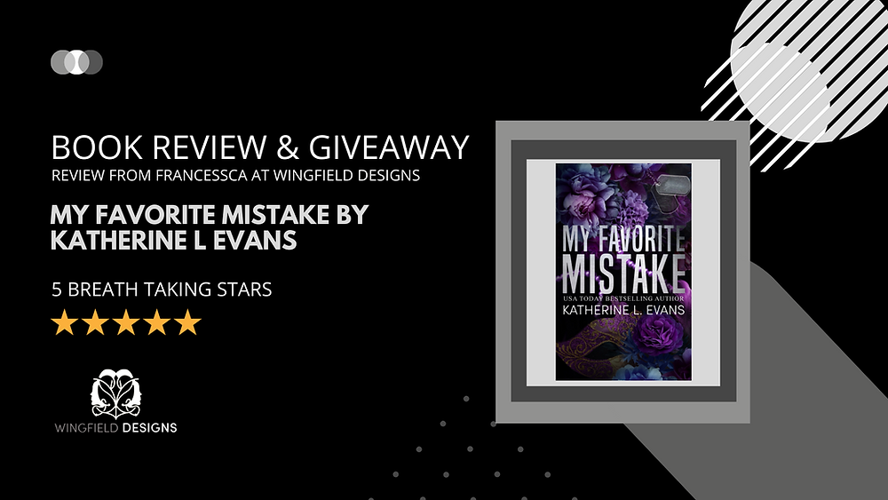 My Favorite Mistake by Katherine L Evans Review and Giveaway