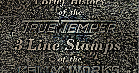 A Brief History of the True Temper "3 Line Stamps" of the Kelly Works ...