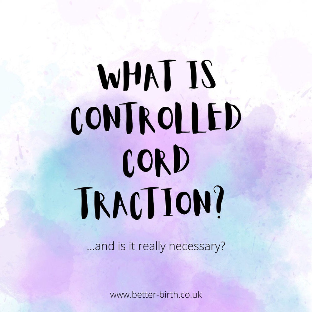 What is controlled cord traction and is it necessary?