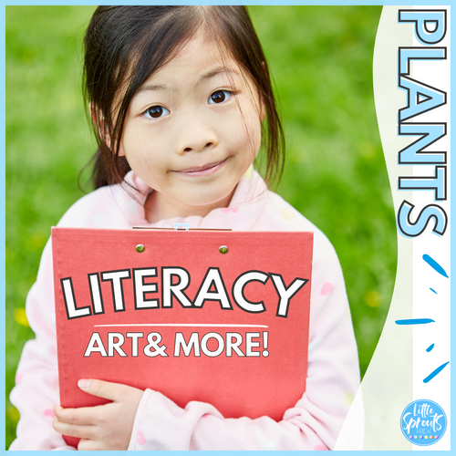Plants for Little Learners Literacy, Art and More | Little Sprouts Pre-K