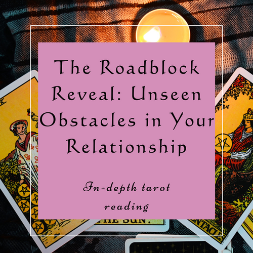 The Roadblock Reveal: Unseen Obstacles in Your Relationship 🔮🚧 | Life ...