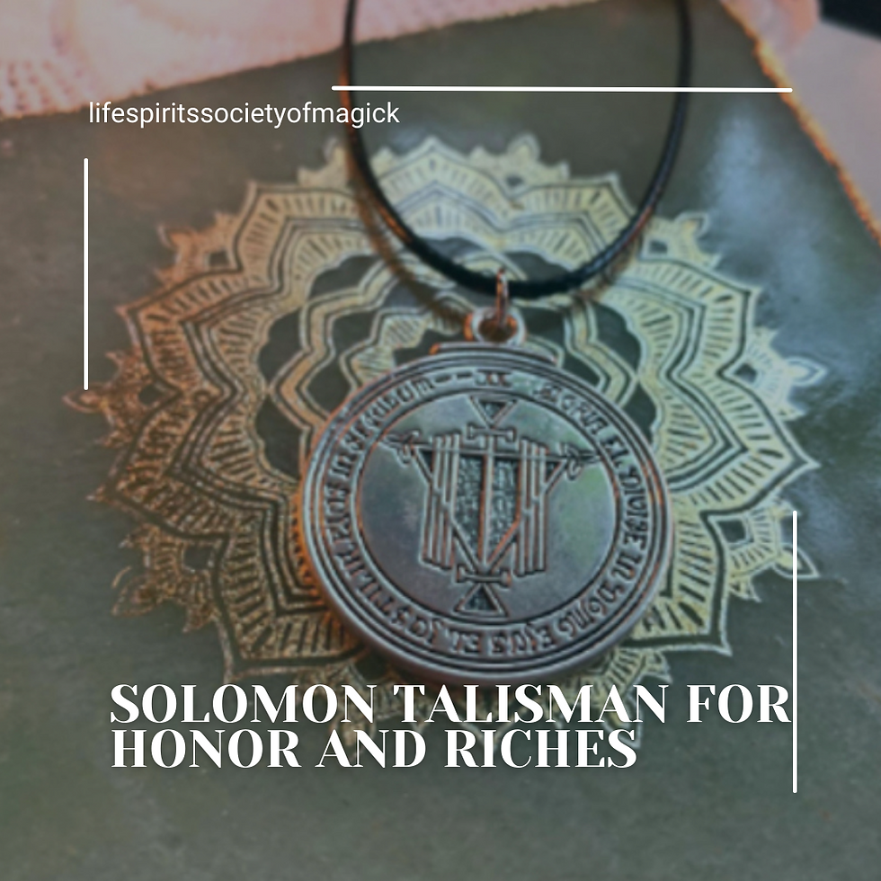 Solomon Talisman For Honor and Riches | Life Spirits