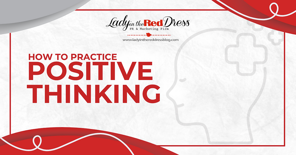 How to Practice Positive Thinking