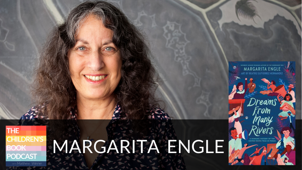 Margarita Engle (The Children's Book Podcast #573)