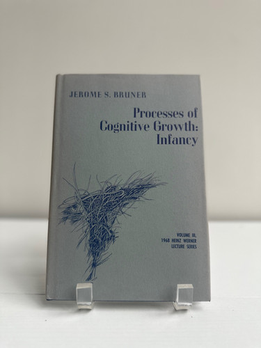 Processes of Cognitive Growth: Infancy by Jerome Bruner 1968 | Cure Thrift