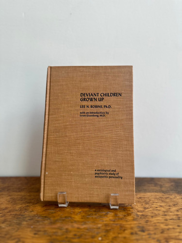 Deviant Children Grown Up by Lee Robins 1966 | Cure Thrift
