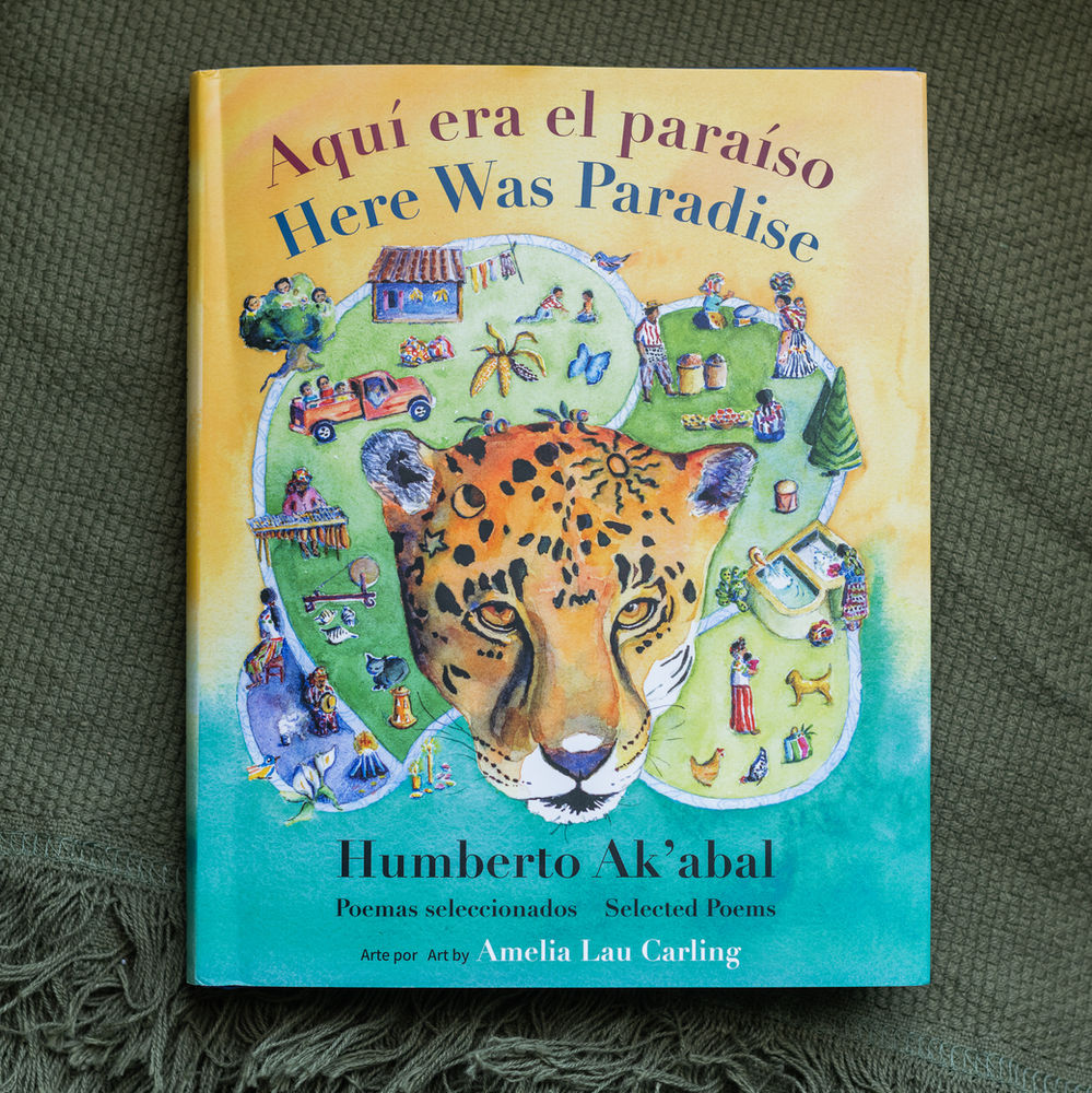 Humberto Ak'abal: Maya Poetry for Children (en español y inglés)