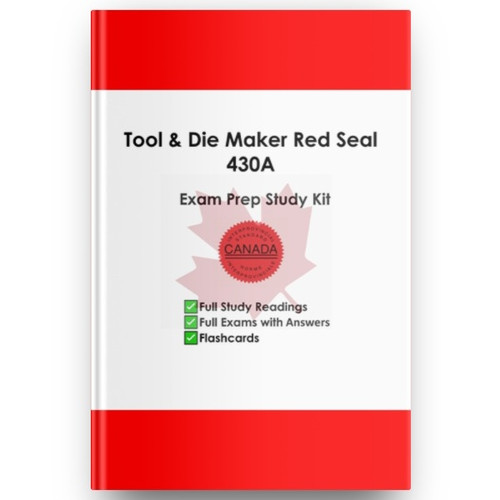 Tool & Die Maker Exam Questions Red Seal 430A Exam Prep Kit | Red Seal ...