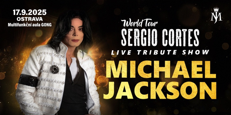 SERGIO CORTÉS - MICHAEL JACKSON LIVE TRIBUTE SHOW v Ostravě 17. září ...