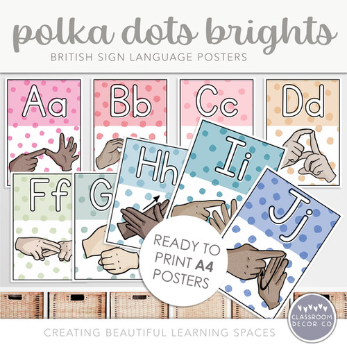 Polka Dots Brights | BSL British Sign Language Posters | Classroom Decor Co