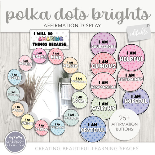 Polka Dots Brights | Affirmations | Classroom Decor Co
