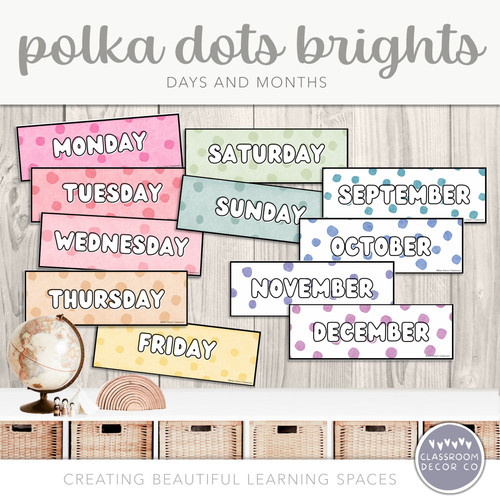 Polka Dots Brights | Days and Months Display | Classroom Decor Co