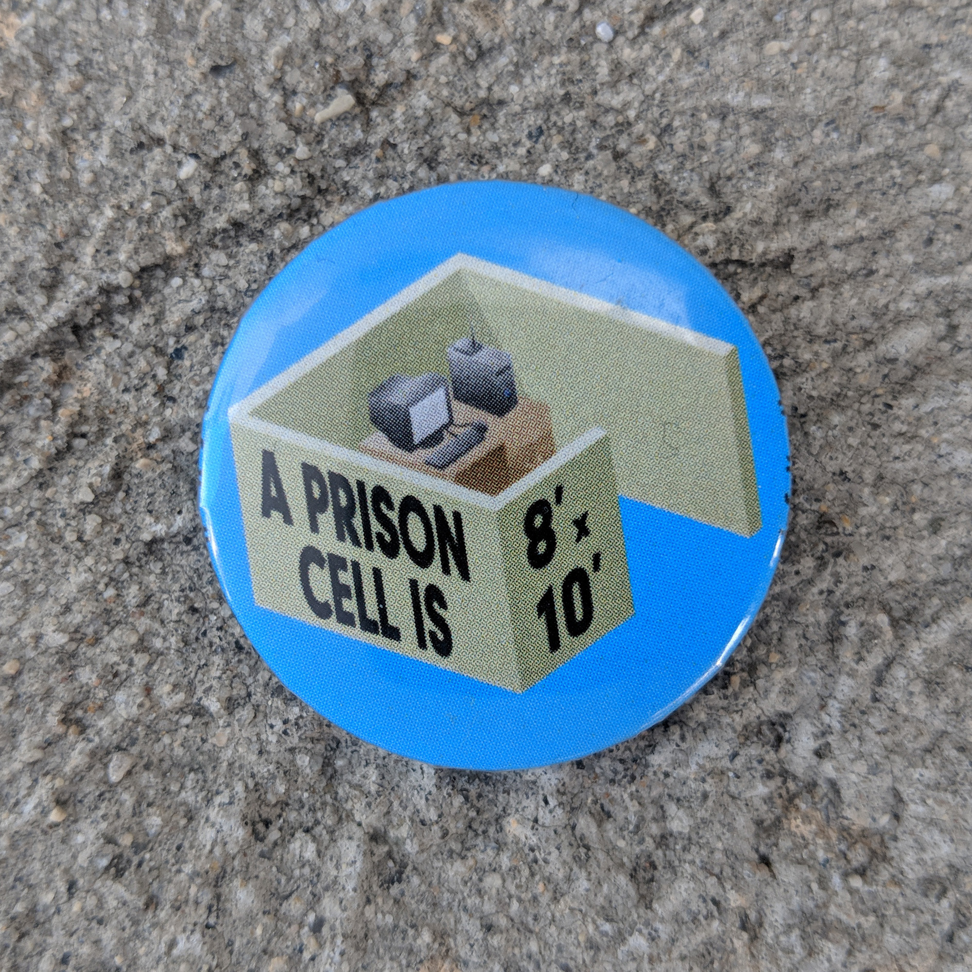 Cubicle Prison Button Badge