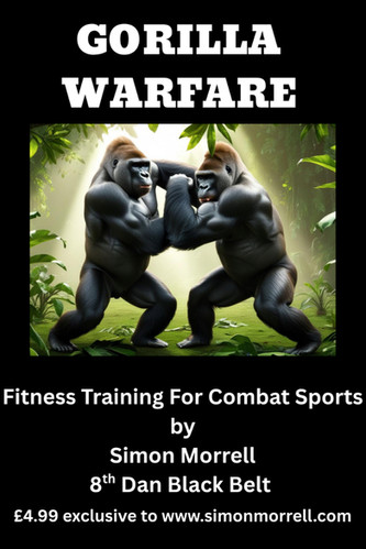 GORILLA WARFARE, FITNESS GUIDE FOR COMBAT SYSTEMS, | Simon Morrell