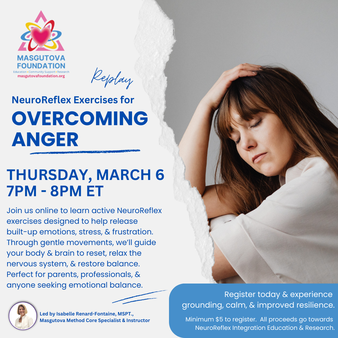 NeuroReflex Exercises for Overcoming Anger | Masgutova Foundation