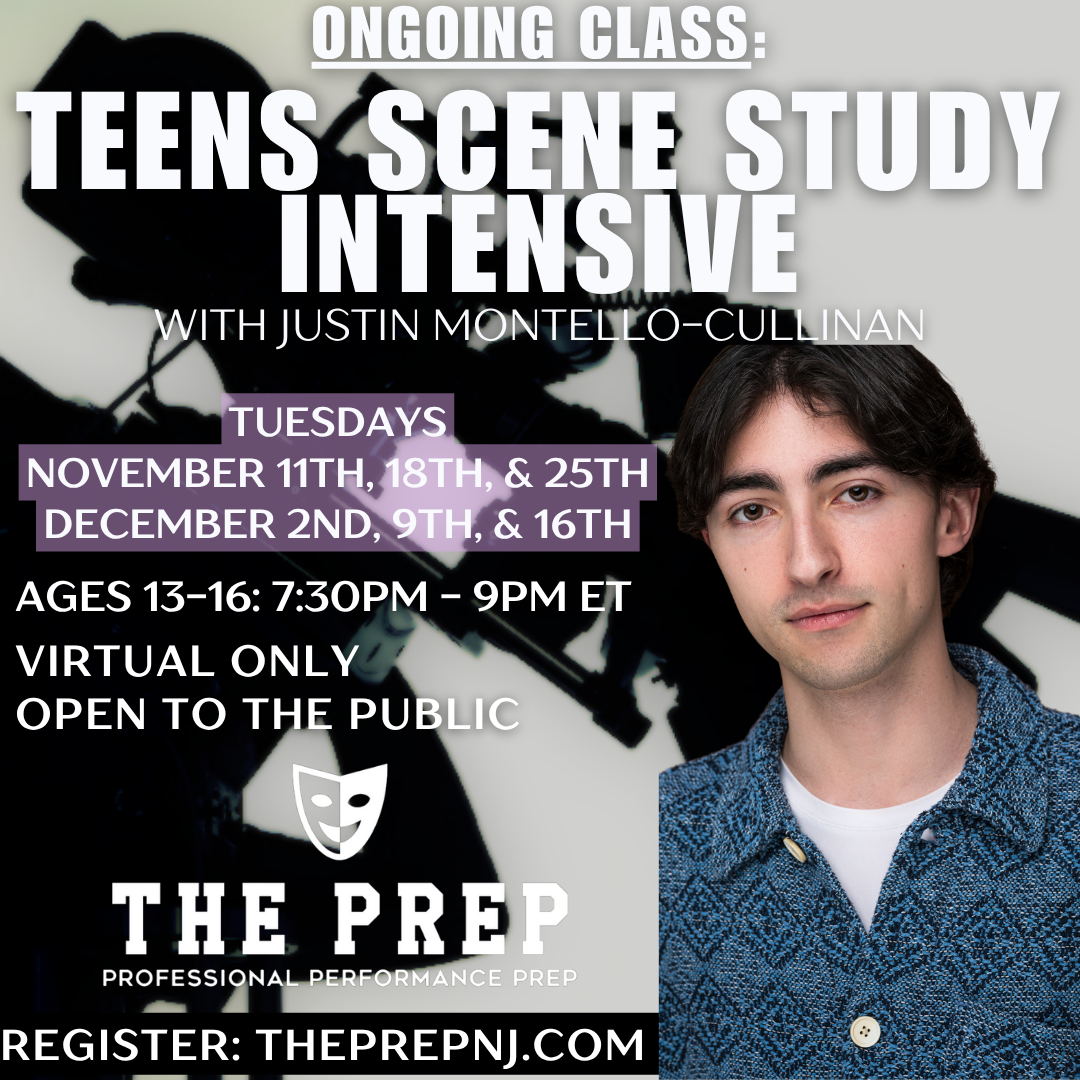 ONGOING Teens Scene Study Intensive w/ Justin Montello-Cullinan ...