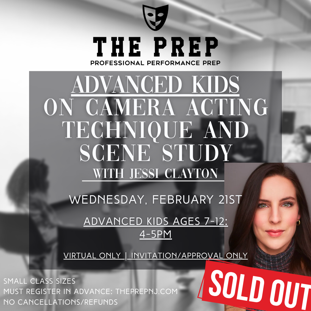 ADVANCED KIDS ON CAMERA ACTING TECHNIQUE AND SCENE STUDY W/ JESSI CLAYTON | ThePrepNJ