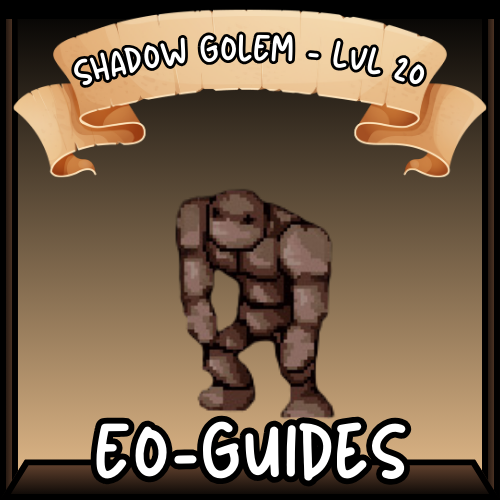 Shadow Golem | EO Guides