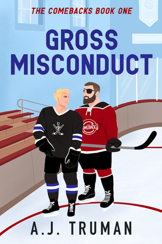 Gross Misconduct (illustrated cover) | A.J. Truman