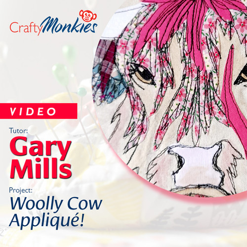 Video of Workshop: Gary Mills - Woolly Cow Appliqué! | CraftyMonkies: Live