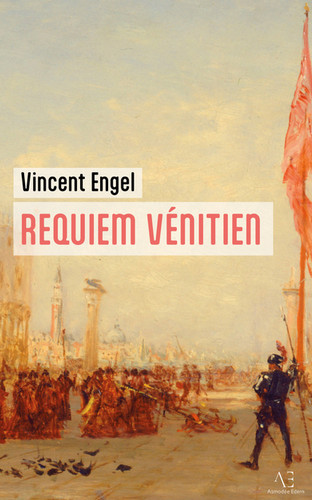 Requiem vénitien | Vincent Engel