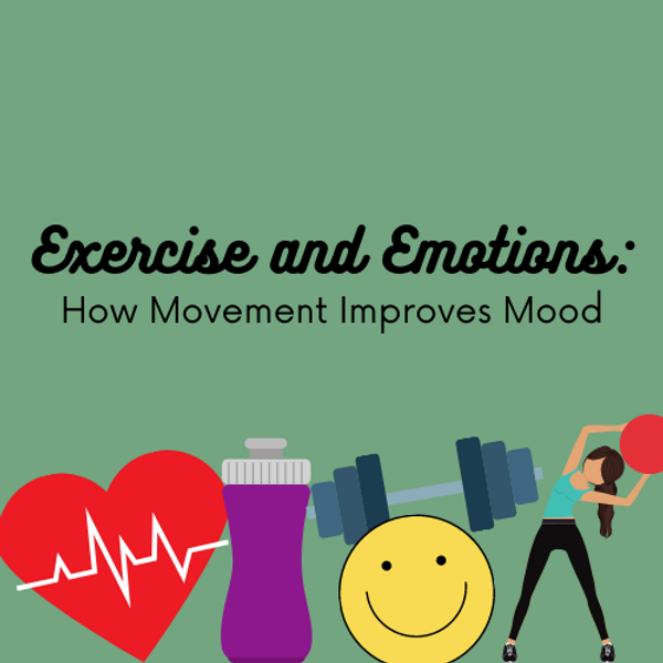 Exercise and Emotions: How Movement Improves Mood