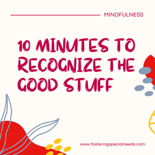 10 Minutes to Recognize The Good Stuff | Luna Learning Center