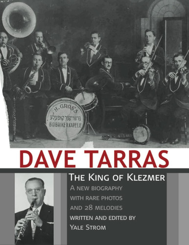 Dave Tarras: The King of Klezmer | Yale Strom