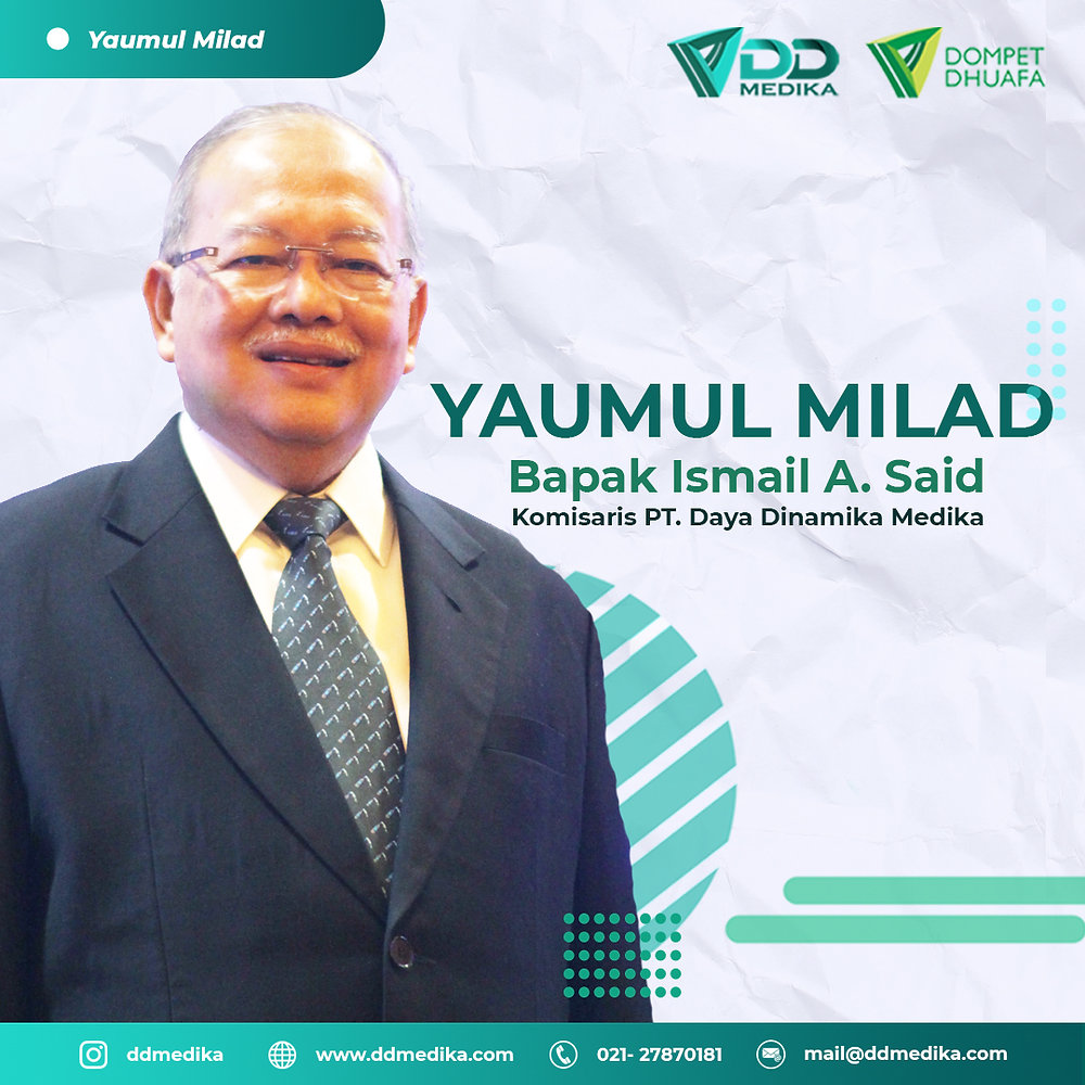 Yaumul Milad Bapak Ismail A. Said