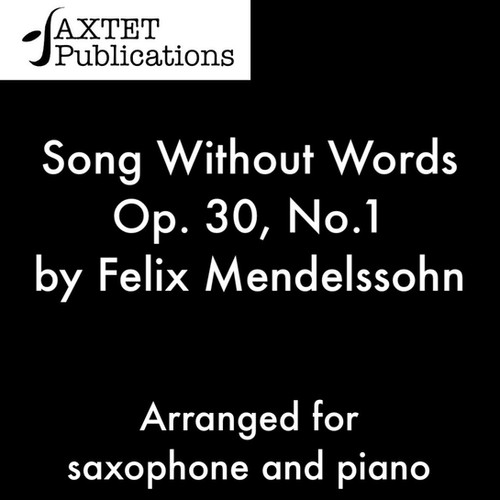 Song Without Words Op.30 No. 1 (sax) | Alastair Penman