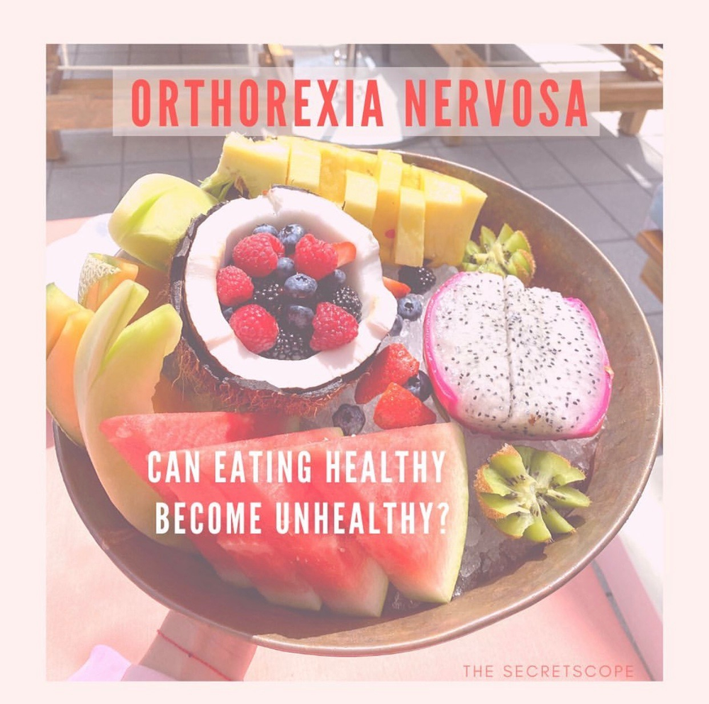 Orthorexia Nervosa: Can eating healthy become unhealthy?