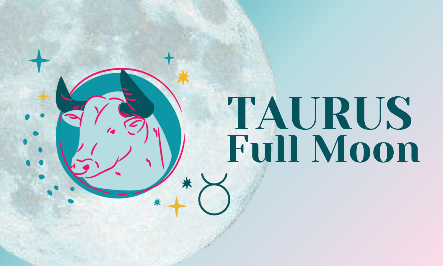 Taurus Full Moon