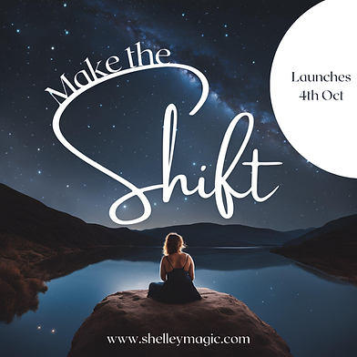 Make The Shift | Shelley Magic
