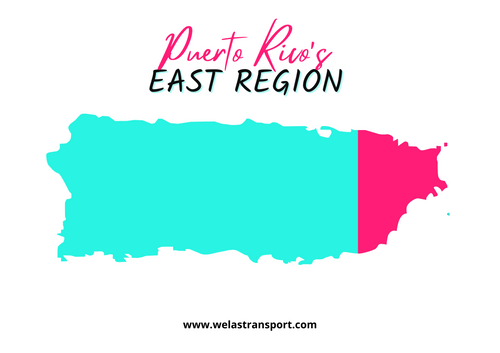 Puerto Rico East Region Travel Guide | WELAS Transport