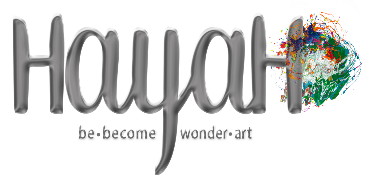 Hayah | be become wonder art