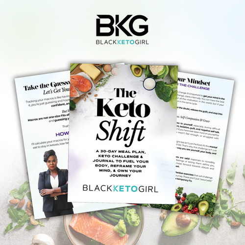 The Keto Shift: A 30-Day Meal Plan & Keto Challenge | Black Keto Girl
