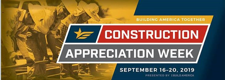 Construction Appreciation Week: Day 2