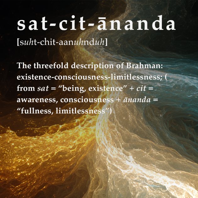 Sat-Chit-Ananda - The Nature of Brahman