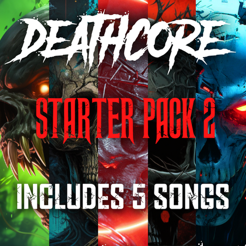 Starter Pack: DEATHCORE 2 (Check description for track listing) | Dark ...
