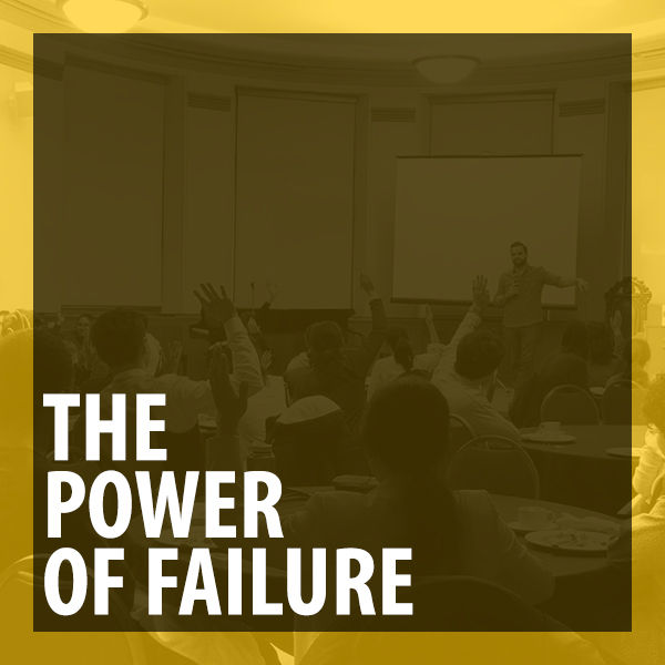 The Power of Failure | MalPensando