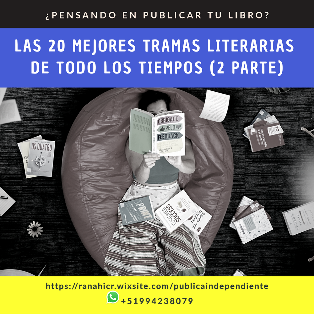 Las 20 mejores tramas literarias de todos los tiempos: para escribir un ...